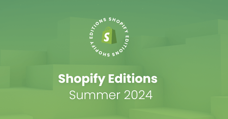 Shopify 2024 Summer Edition - Avelize | Digital Marketing & Web Design Services